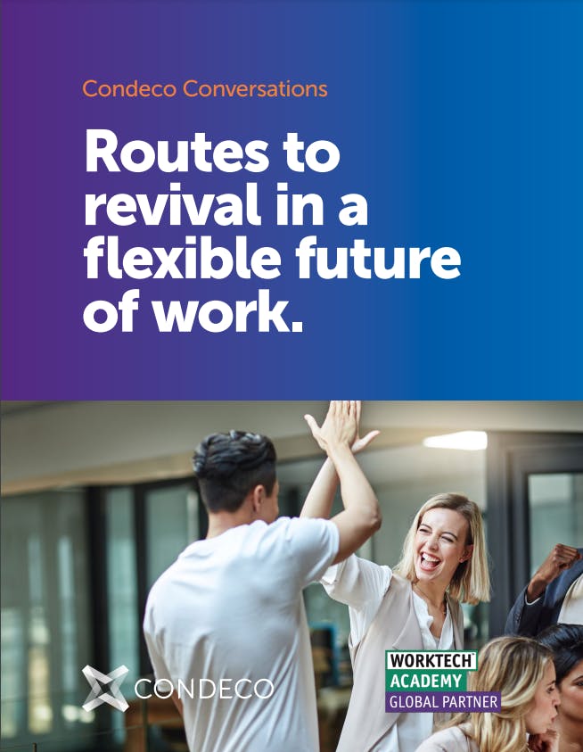 Condeco - flex working - final report - WORKTECH Academy